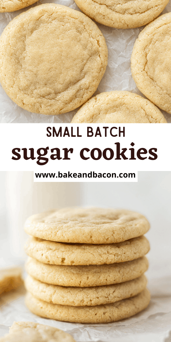 Easy Small-Batch Sugar Cookies- One Bowl! - Bake & Bacon