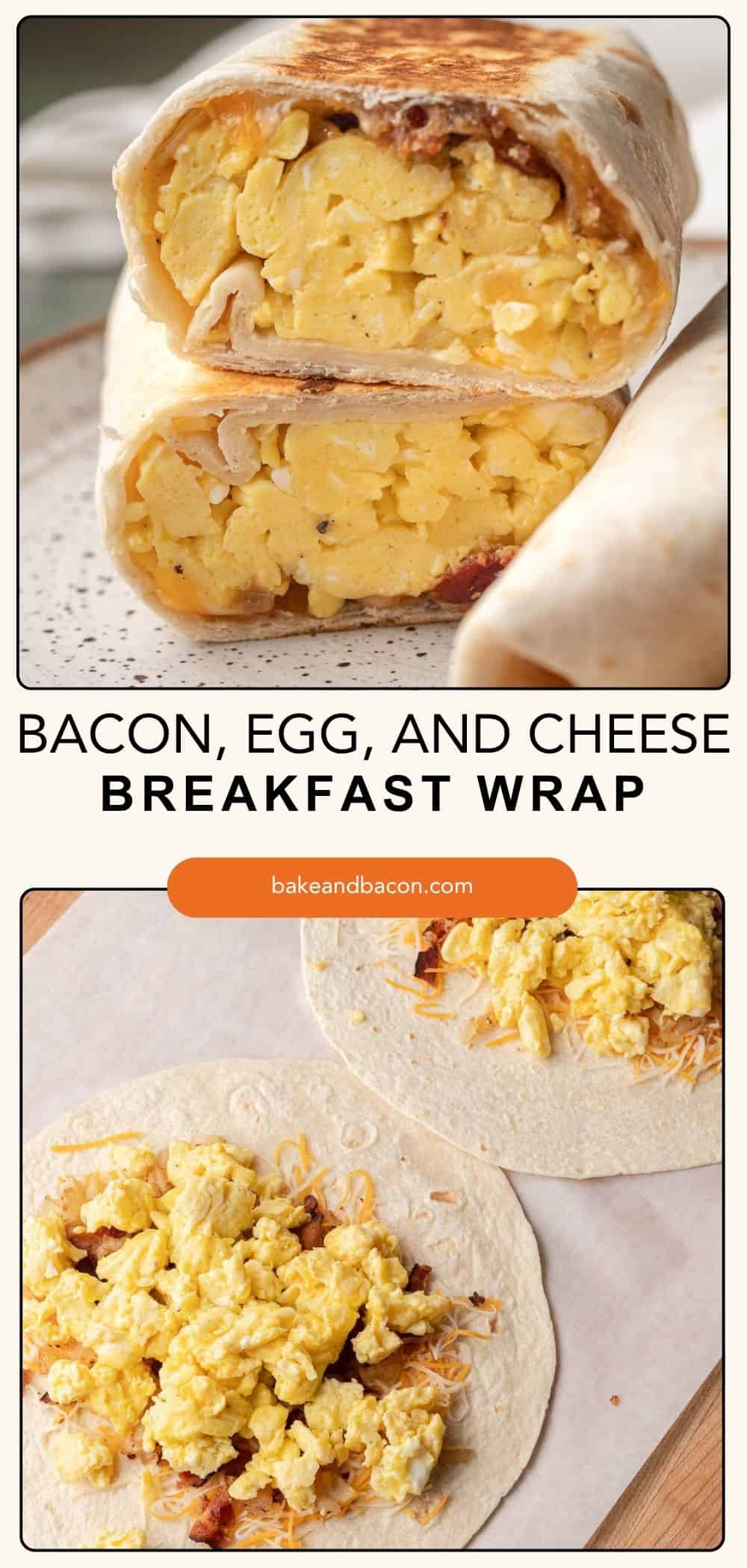 Homemade Bacon and Egg Breakfast Wraps - Bake & Bacon